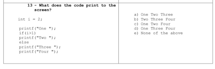 Solved 11- What does the code print to the a) 3 b) 8 c) -1 | Chegg.com