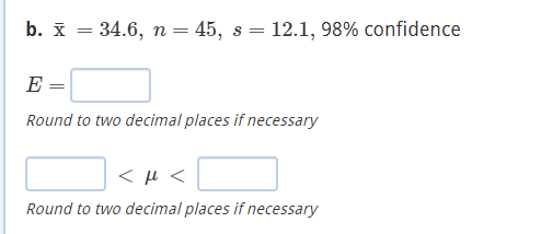 Solved Calculate the margin of error and construct the | Chegg.com