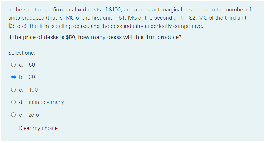 Solved In the short run, a firm has fixed costs of $100, and | Chegg.com