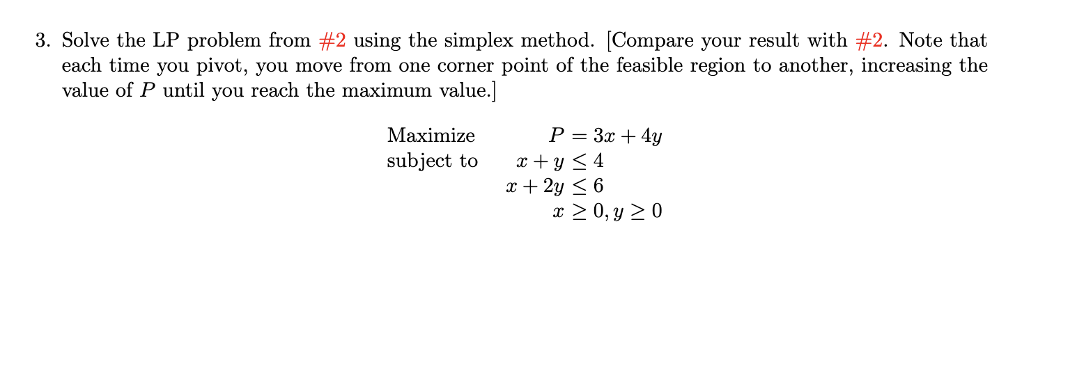 Solved 3. Solve the LP problem from \#2 using the simplex | Chegg.com