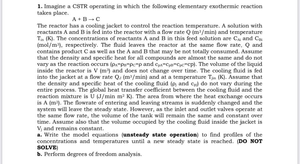 Solved 1. Imagine a CSTR operating in which the following | Chegg.com