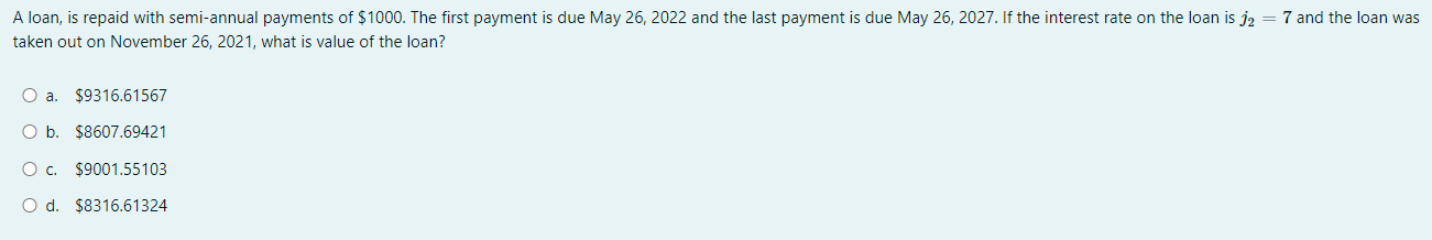 Solved A loan, is repaid with semi-annual payments of $1000. | Chegg.com