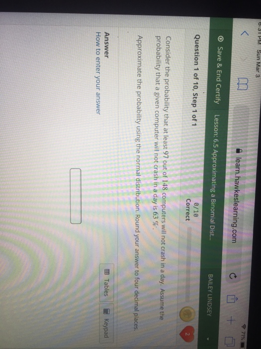 Solved Mar 3 71% a learn.hawkeslearning.com O Save & End | Chegg.com