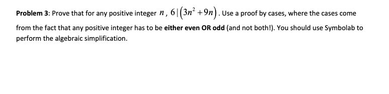 Solved Problem 3: Prove that for any positive integer | Chegg.com