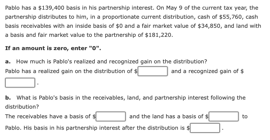 Solved Pablo has a $139,400 basis in his partnership | Chegg.com