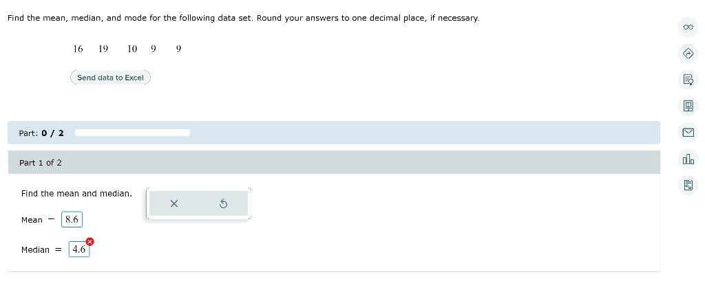 Solved Find The Mean Median And Mode For The Following 3759
