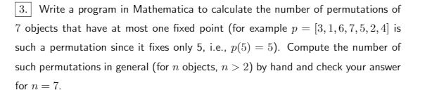 Solved 3. Write a program in Mathematica to calculate the | Chegg.com