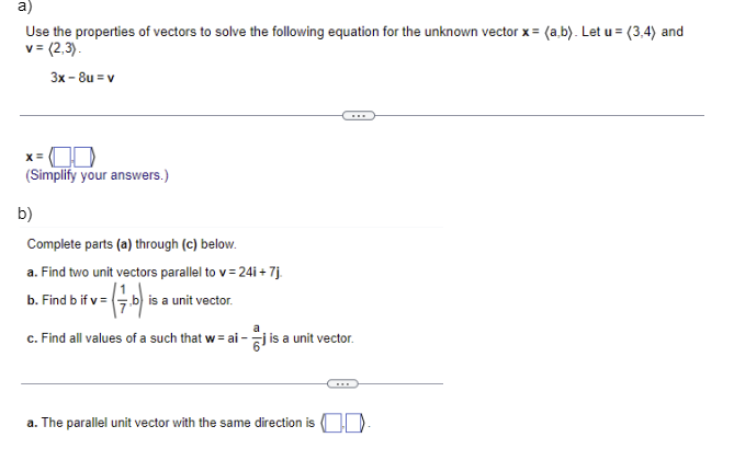Solved a) Use the properties of vectors to solve the | Chegg.com