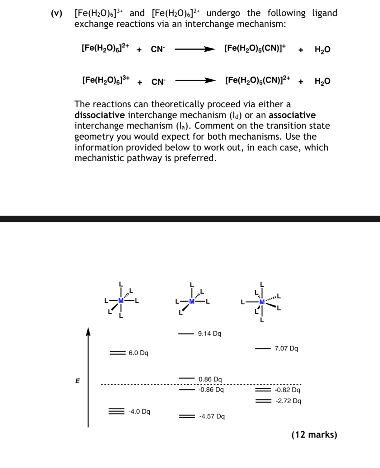 Solved (v) [Fe(H2O)6]3+ ﻿and [Fe(H2O)6]2+ ﻿undergo the | Chegg.com