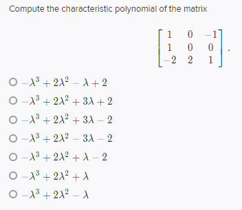 Solved Compute the characteristic polynomial of the matrix 1 | Chegg.com
