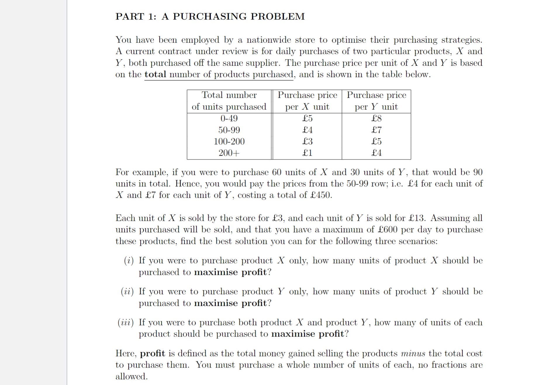 PART 1: A PURCHASING PROBLEM You have been employed | Chegg.com