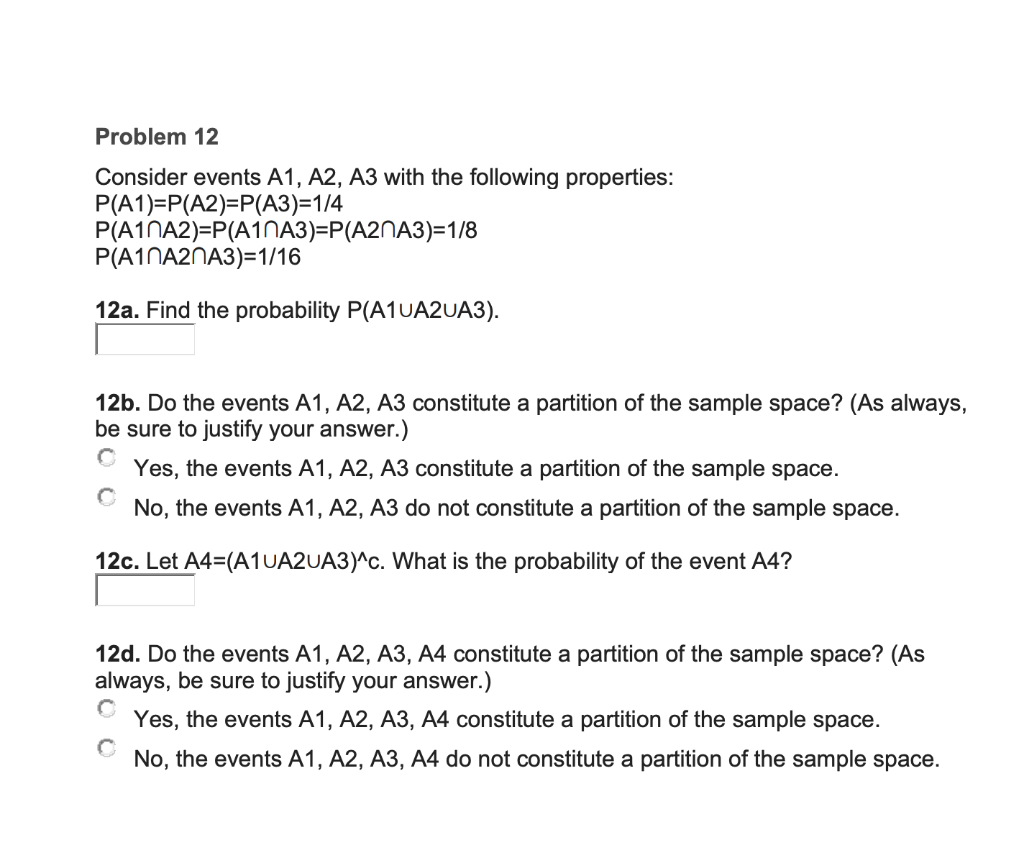 Solved Problem 12 Consider events A1, A2, A3 with the | Chegg.com