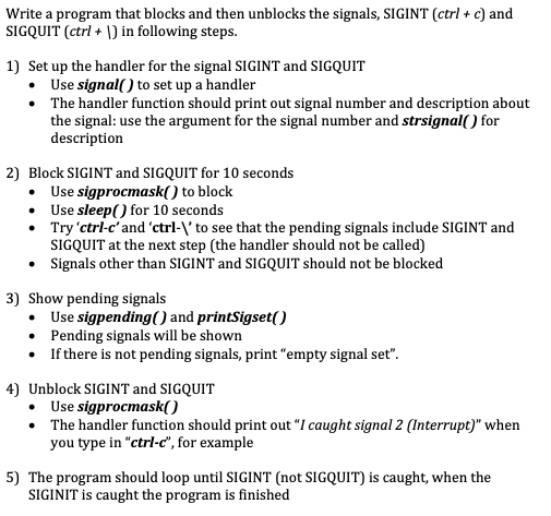Solved Write A Program That Blocks And Then Unblocks The