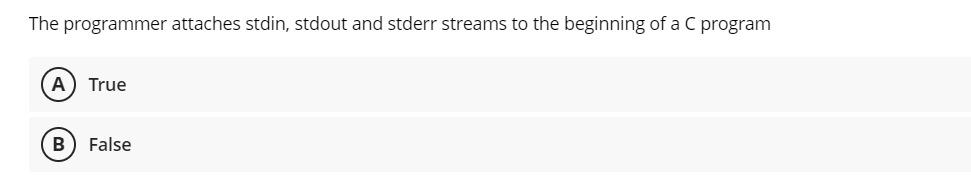 Solved The programmer attaches stdin, stdout and stderr | Chegg.com