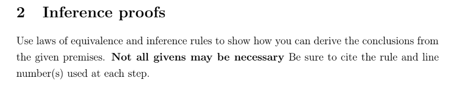 Solved 2 Inference proofs Use laws of equivalence and | Chegg.com