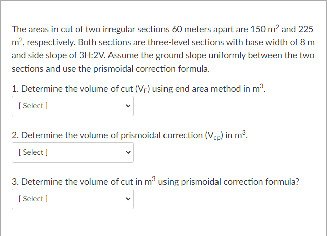 Solved The areas in cut of two irregular sections 60 meters | Chegg.com
