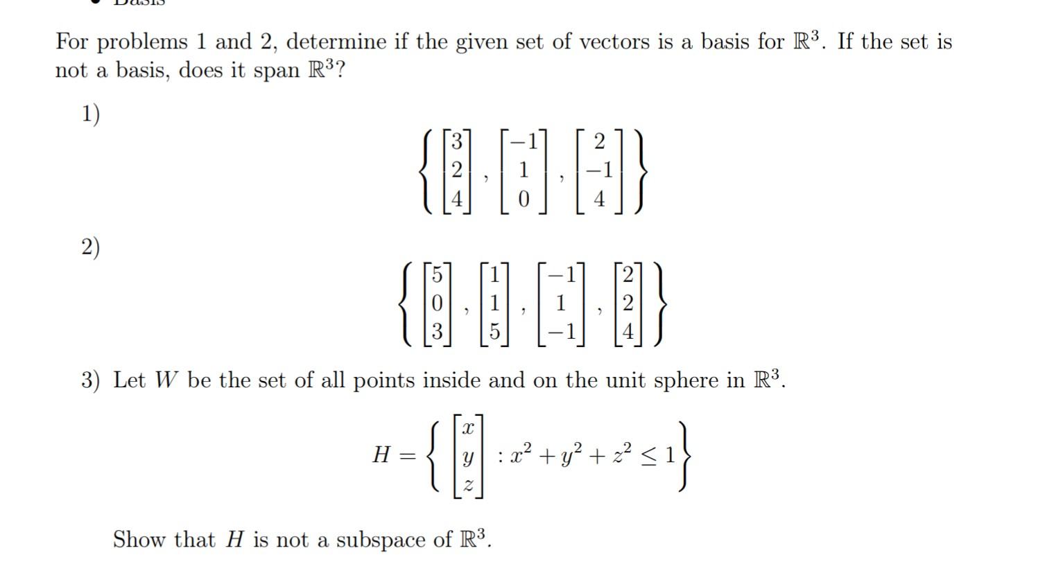 Solved For problems 1 and 2, determine if the given set of | Chegg.com