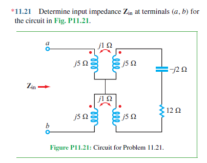 Solved *11.21 Determine input impedance Zin at terminals | Chegg.com