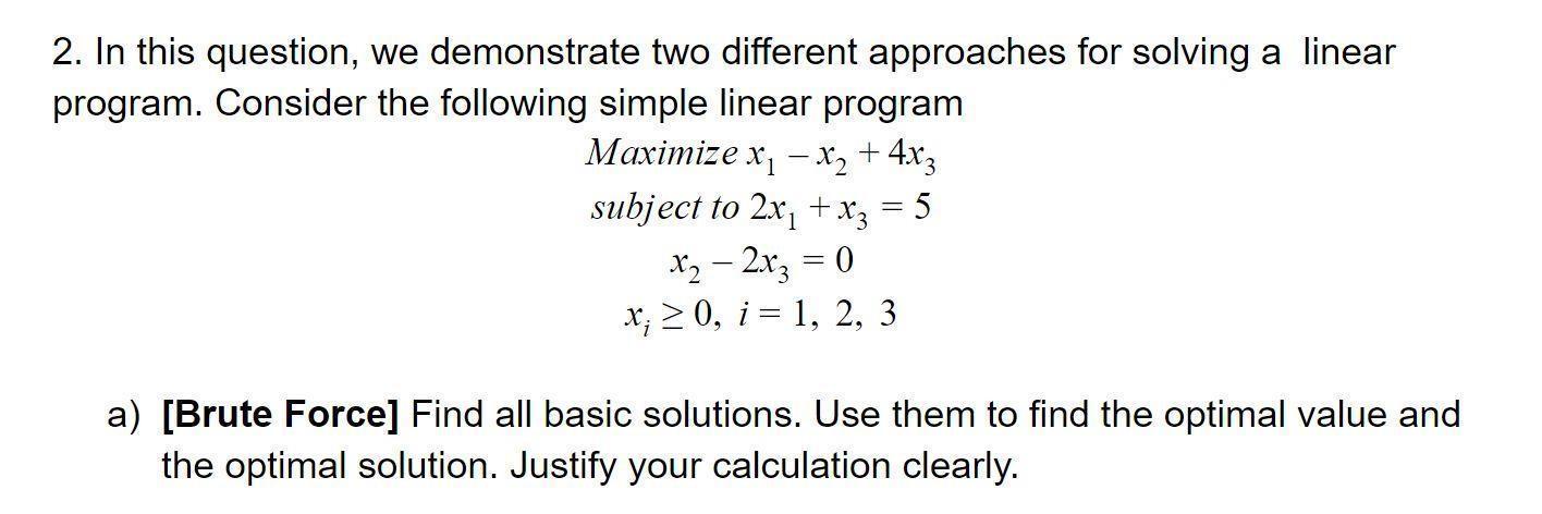 Solved 2. In this question, we demonstrate two different | Chegg.com
