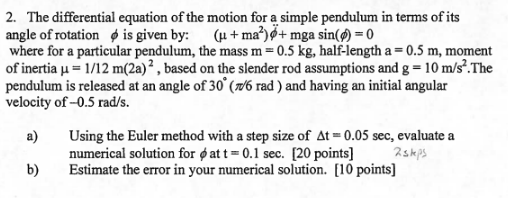 Solved 2. The differential equation of the motion for a | Chegg.com