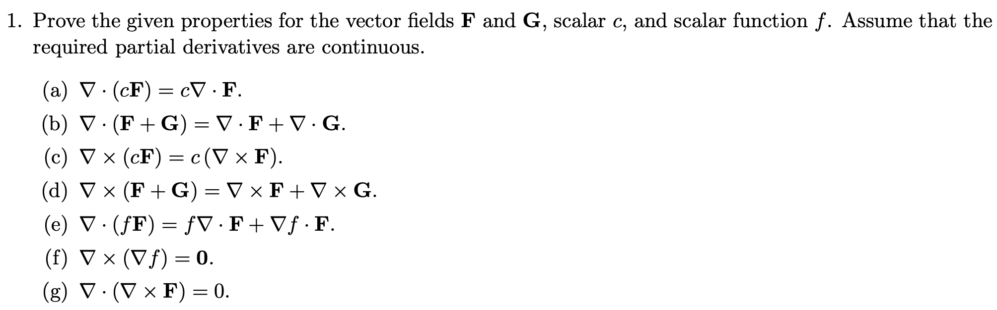 Solved 1. Prove the given properties for the vector fields F | Chegg.com