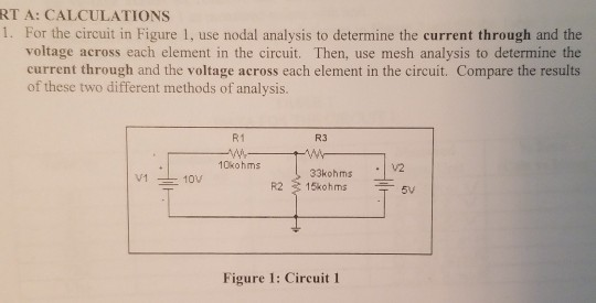 Solved RT A: CALCULATIONS 1. For the circuit in Figure 1. | Chegg.com
