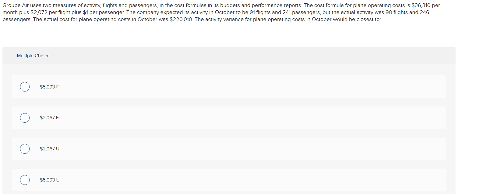 Solved Groupe Air uses two measures of activity, flights and | Chegg.com