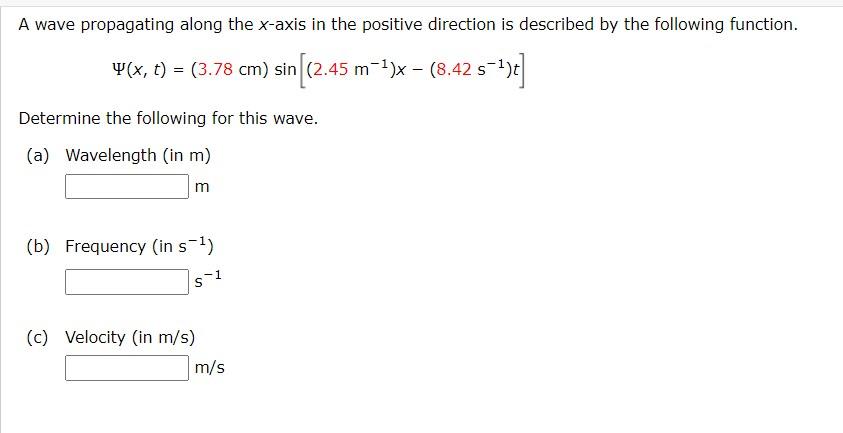 Solved A Wave Propagating Along The X Axis In The Positive