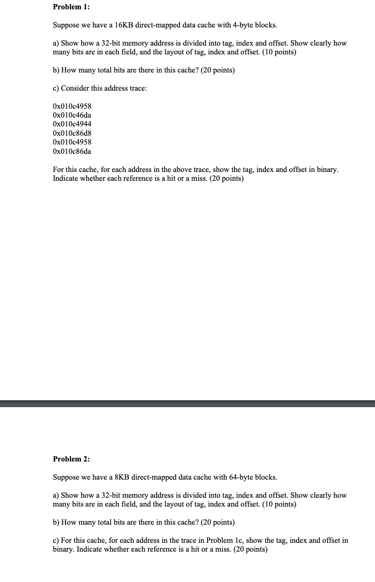 Problem 1: Suppose we have a 16KB direct-mapped data | Chegg.com