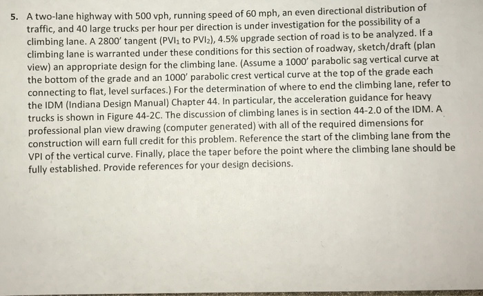 A two-lane highway with 500 vph, running speed of 60 | Chegg.com