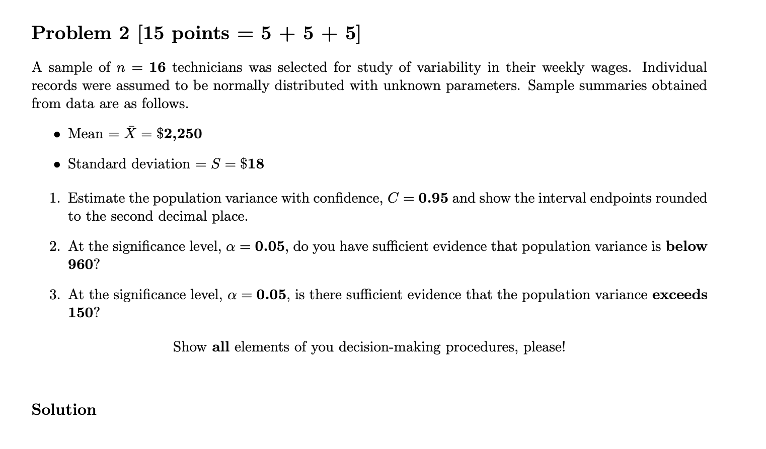 Solved Problem 2[15 points =5+5+5] A sample of n=16 | Chegg.com