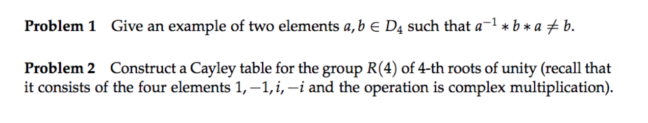 Solved Problem 1 Give an example of two elements a, b e D4 | Chegg.com