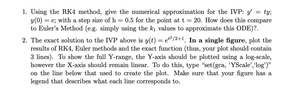 Solved 1. Using the RK4 method, give the numerical | Chegg.com