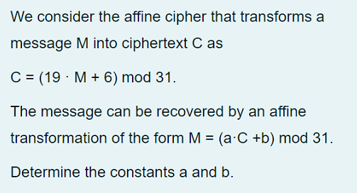 Solved We consider the affine cipher that transforms a | Chegg.com