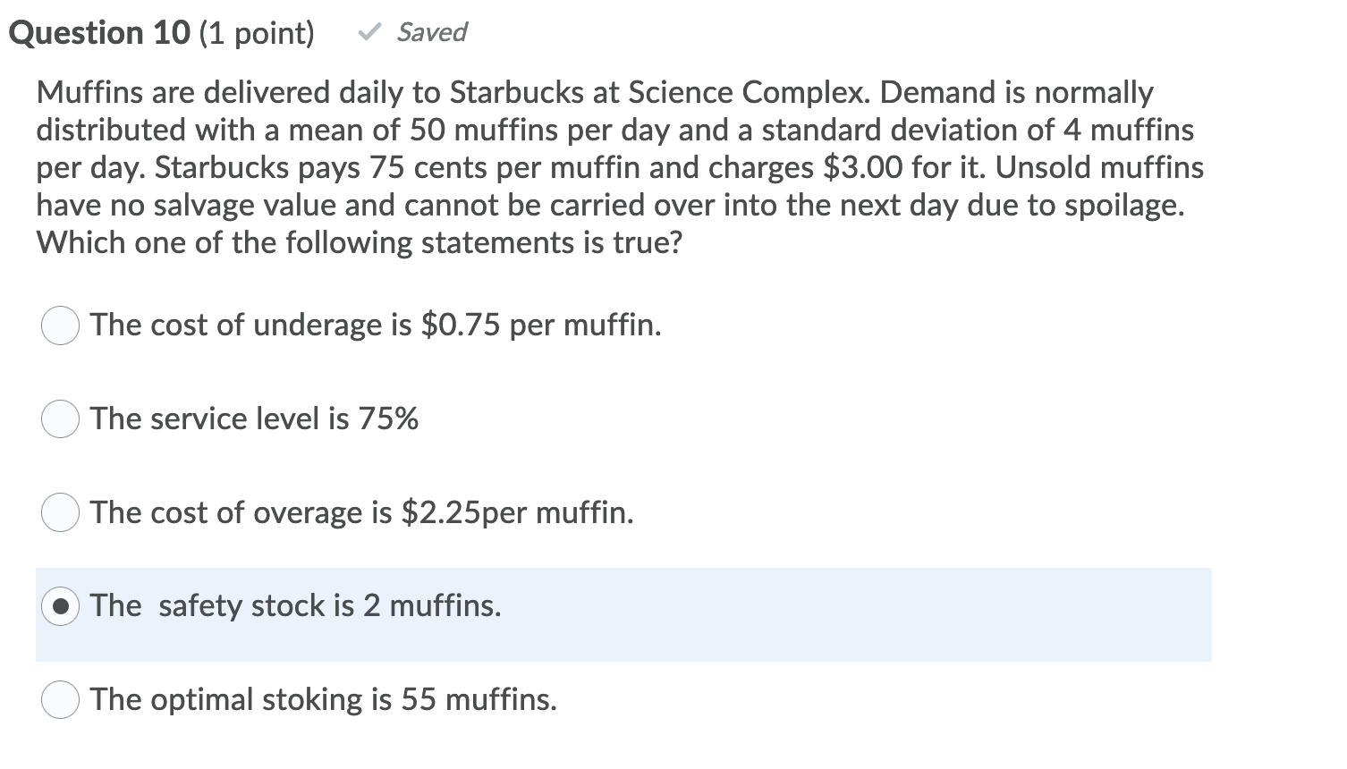 Solved Question 10 (1 point) Saved Muffins are delivered | Chegg.com