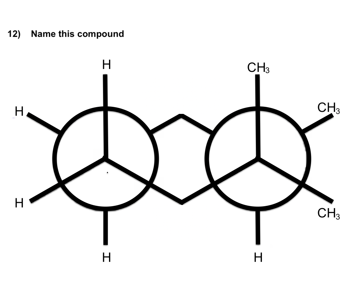 Solved 12) Name this compound H CH3 Н. CH3 H CH3 H H | Chegg.com
