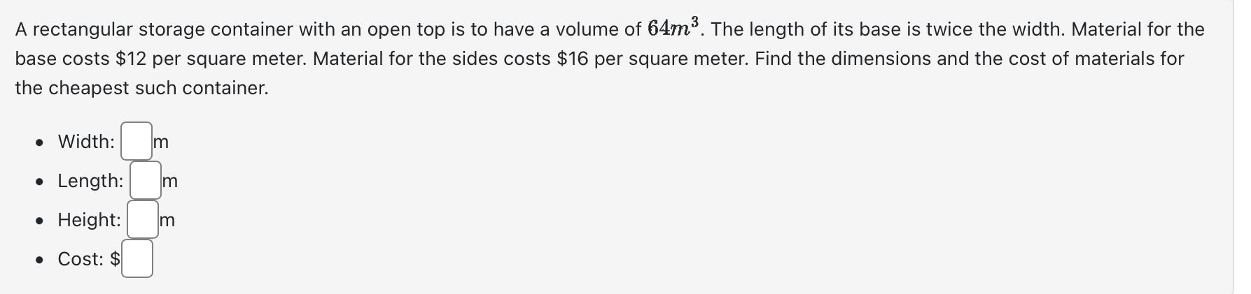 Solved A rectangular storage container with an open top is | Chegg.com