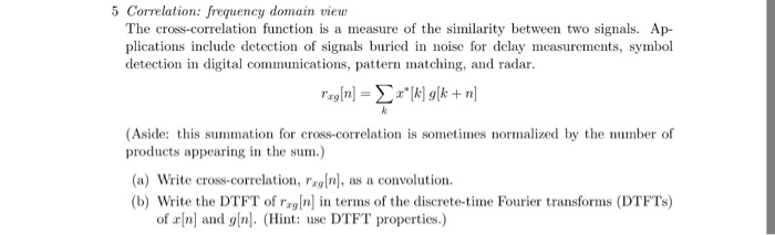Solved 5 Correlation: frequency domain view The | Chegg.com