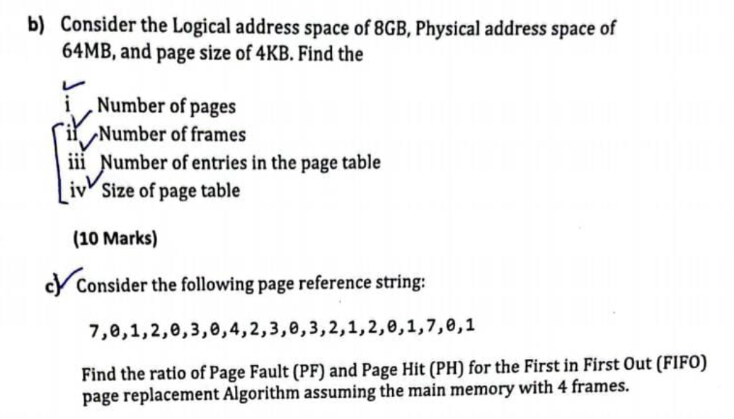 Solved b) Consider the Logical address space of 8 GB, | Chegg.com