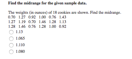Solved Find the midrange for the given sample data. The | Chegg.com