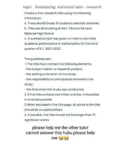 Solved topic: formulating statistical mini - research Create | Chegg.com