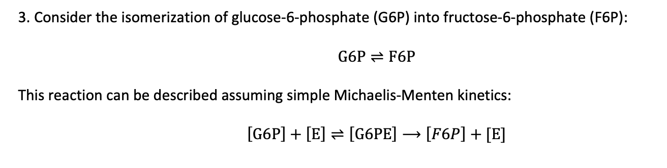 Solved 3. Consider the isomerization of glucose-6-phosphate | Chegg.com