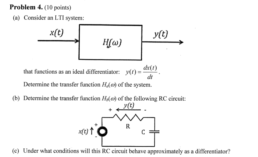 Solved Problem 4. (10 points) (a) Consider an LTI system: | Chegg.com