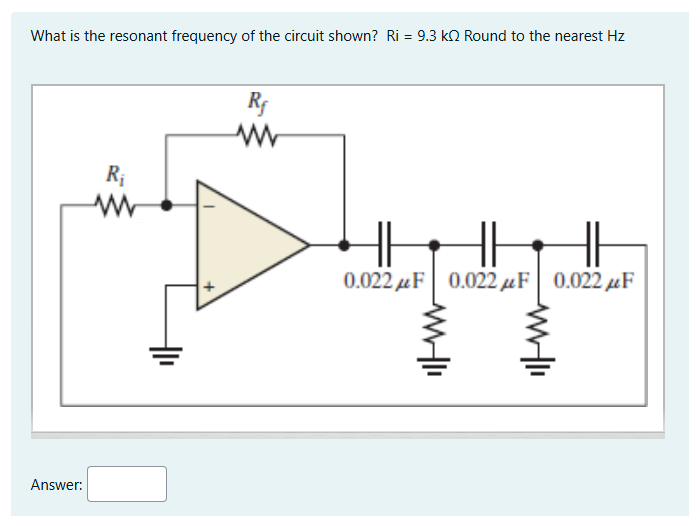 Solved What is the resonant frequency of the circuit shown? | Chegg.com