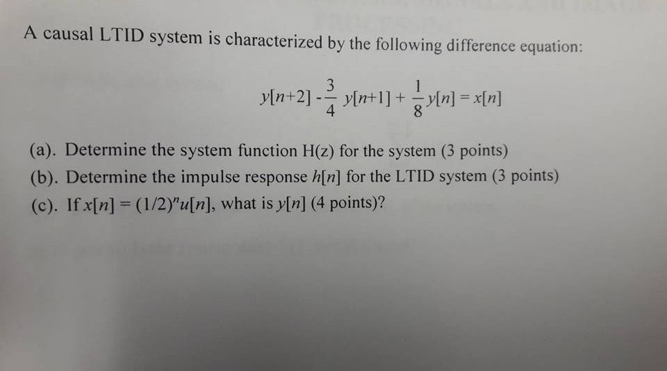 Solved A causal LTID system is characterized by the | Chegg.com Solved A causal LTID system is characterized by the | Chegg.com