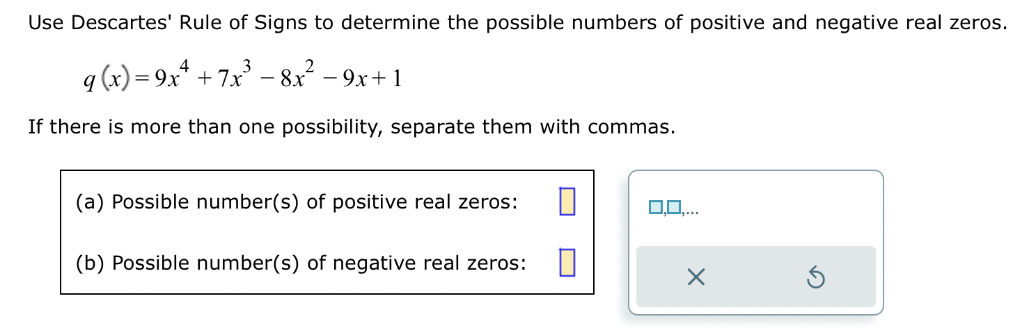 Solved Use Descartes' Rule of Signs to determine the | Chegg.com
