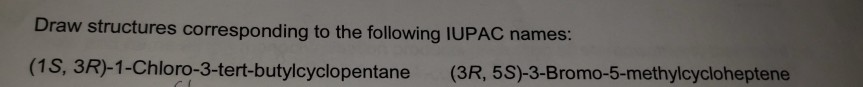 Solved Draw structures corresponding to the following IUPAC | Chegg.com