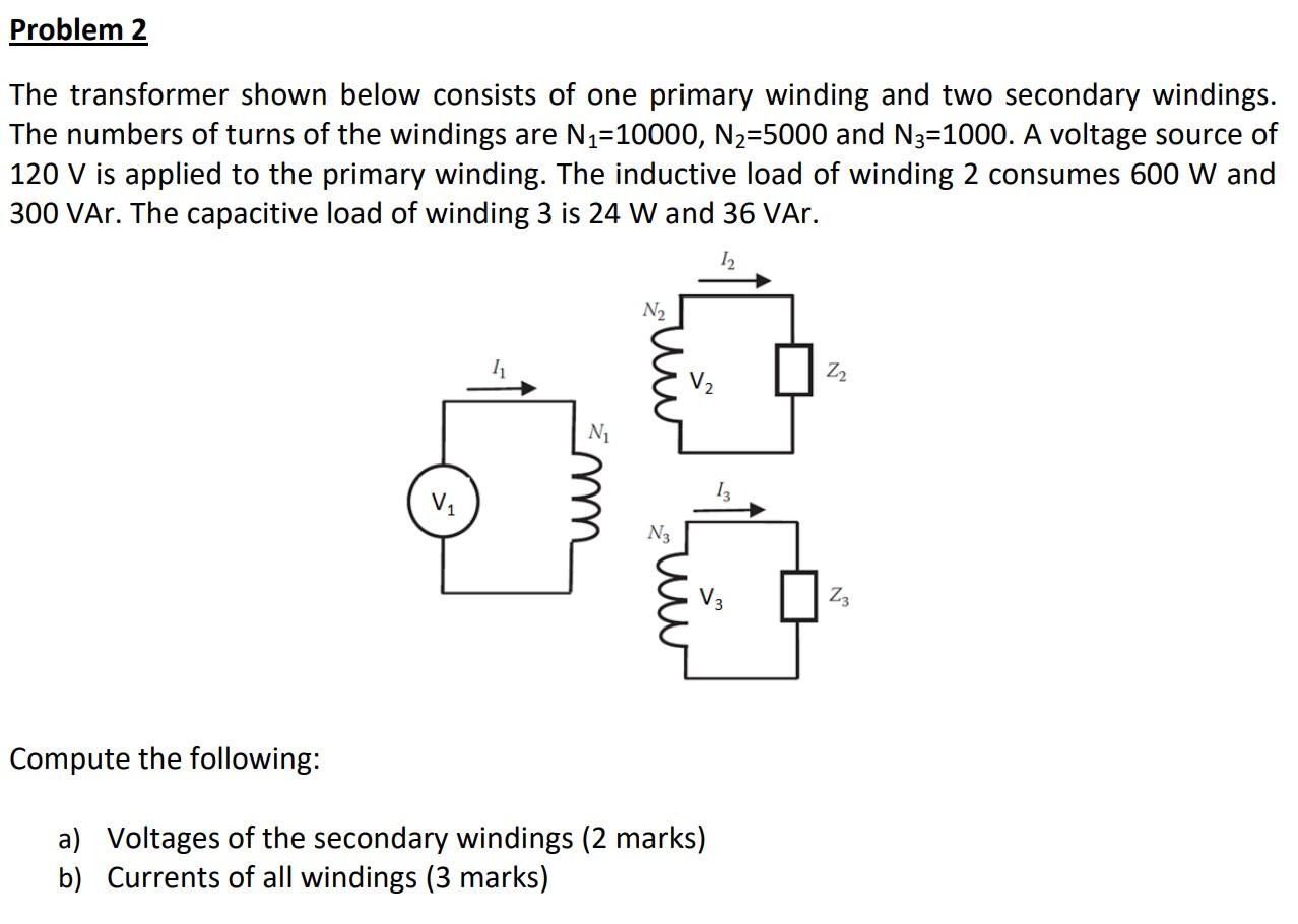 Solved The transformer shown below consists of one primary | Chegg.com