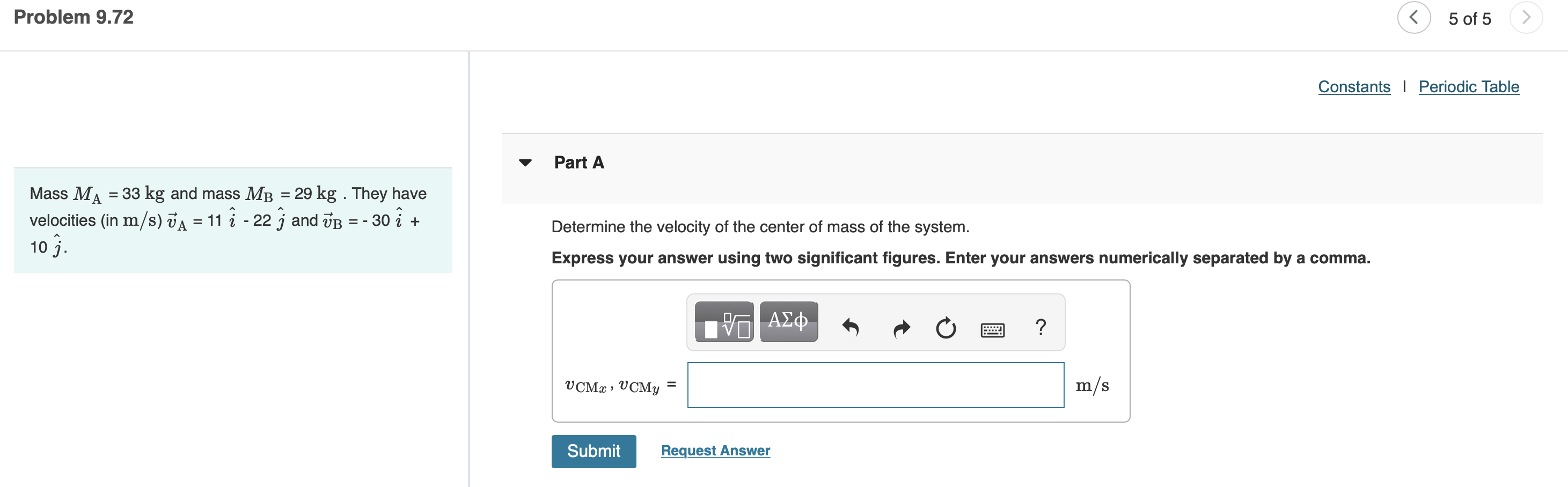 Solved Mass MA=33 kg and mass MB=29 kg. They have velocities | Chegg.com