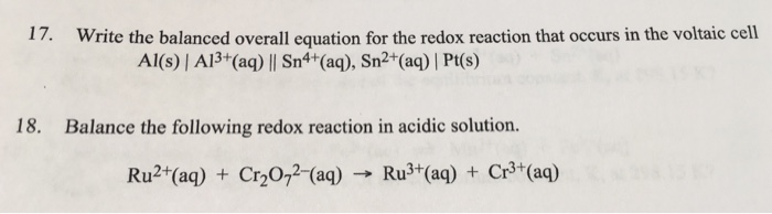 Solved 17. Write the balanced overall equation for the redox | Chegg.com
